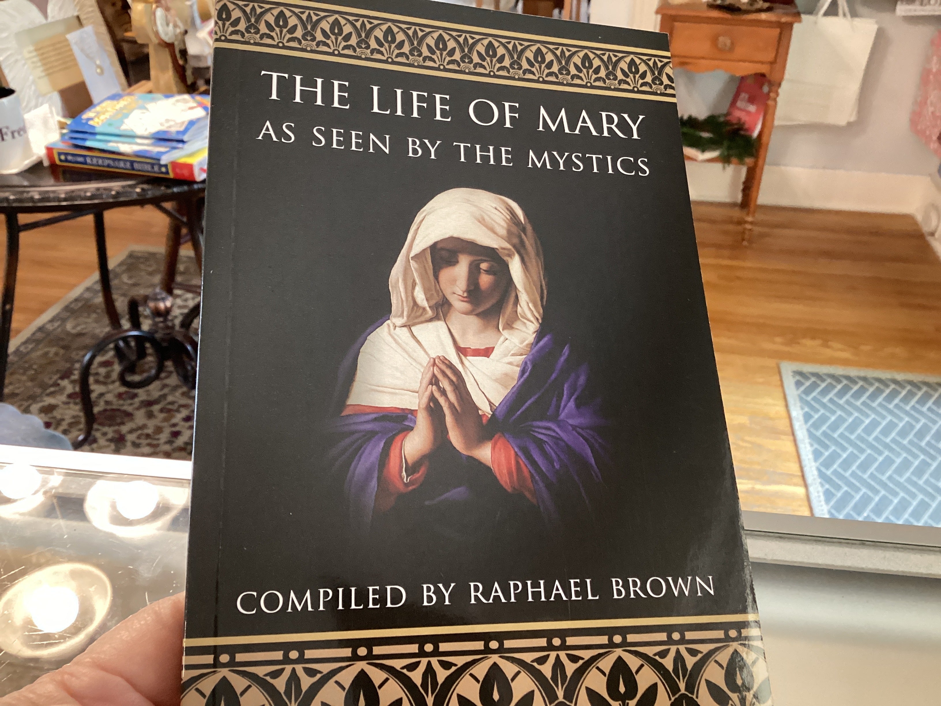 The Life of Mary as Seen By The Mystics – The Catholic Corner